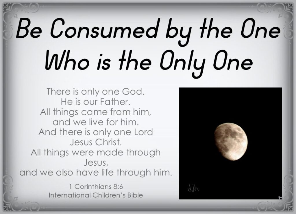 Be Consumed by Him – My Journey – by Doris High