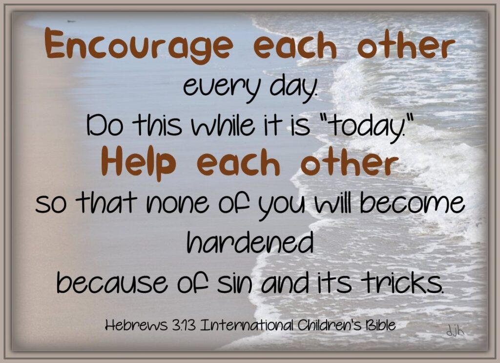 Encourage Each Other – My Journey – by Doris High