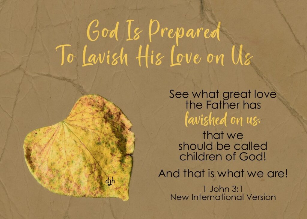 God’s Lavish Love – My Journey – by Doris High